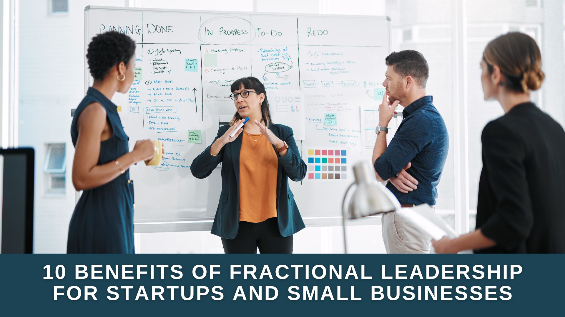 10 Benefits of Fractional Leadership for Startups and Small Businesses